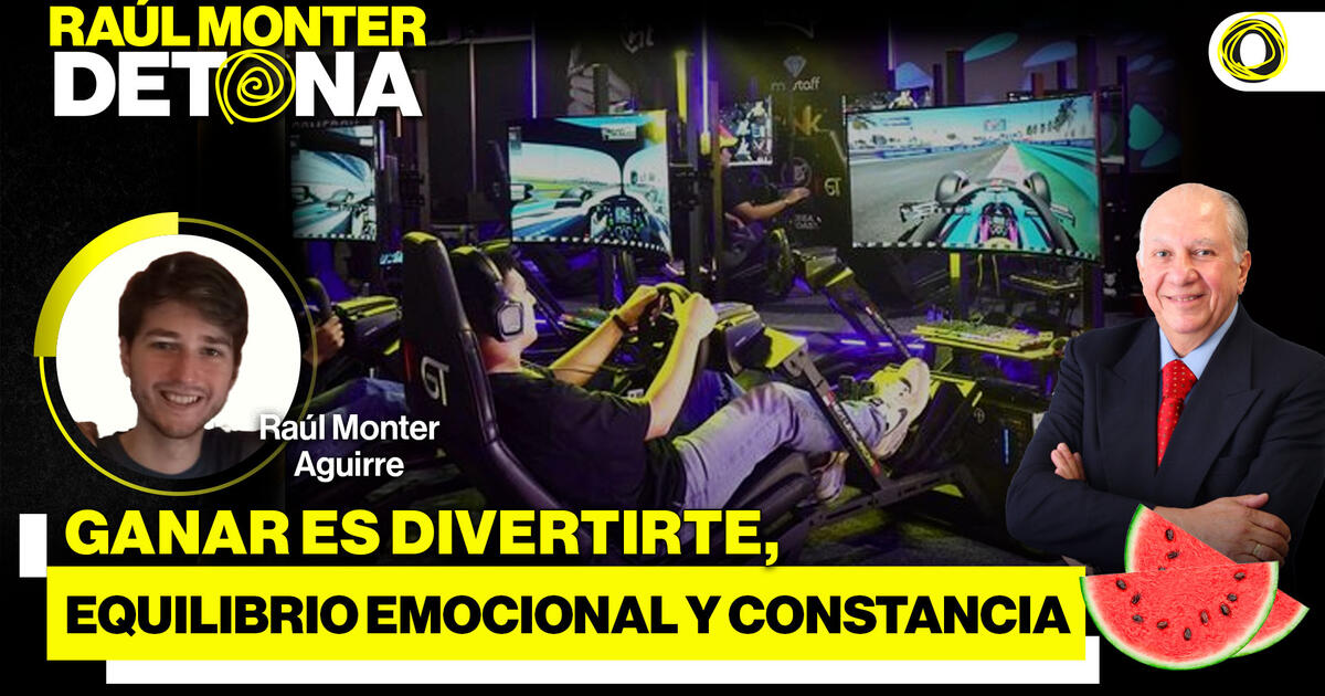 Ganar es divertirte, equilibrio emocional y constancia: Raúl Monter Aguirre