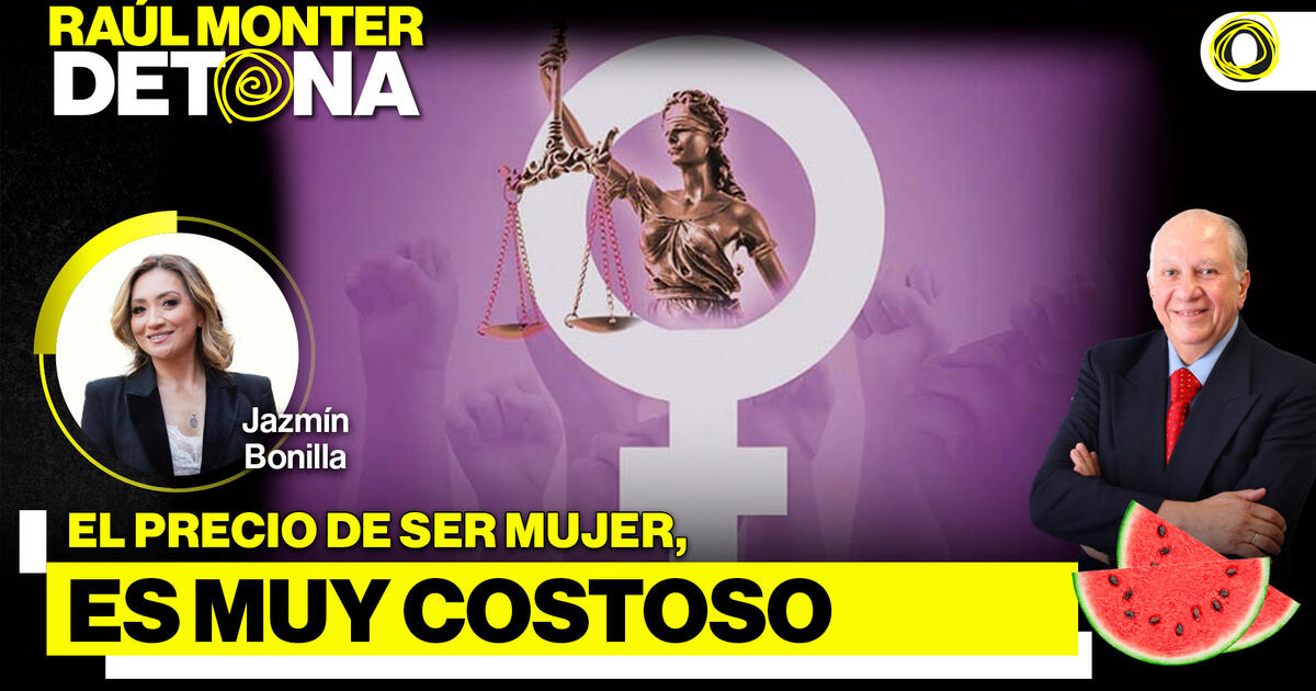 El precio de ser mujer, es muy costoso