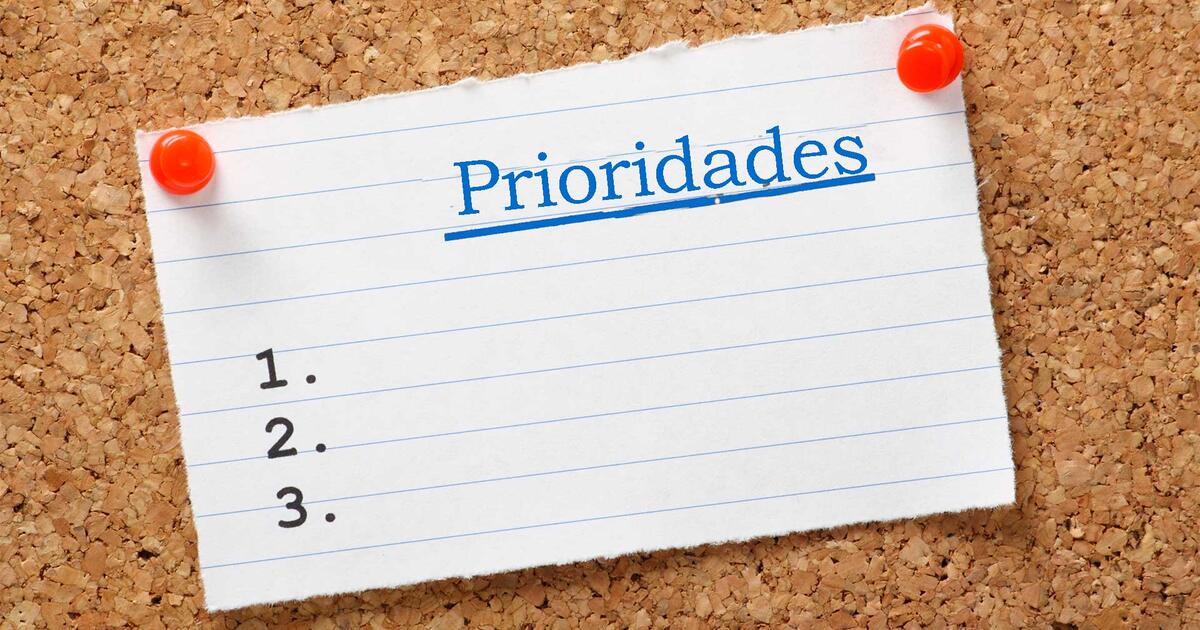 Prioridades: ¿Qué viene siendo o significado una prioridad?